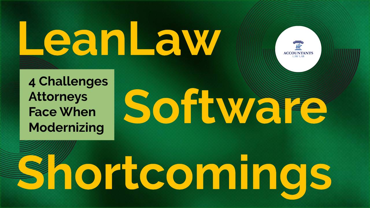 LeanLaw Software Shortcomings