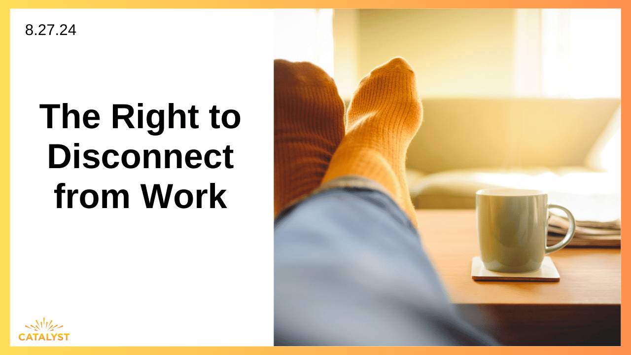 The Right to Disconnect from Work