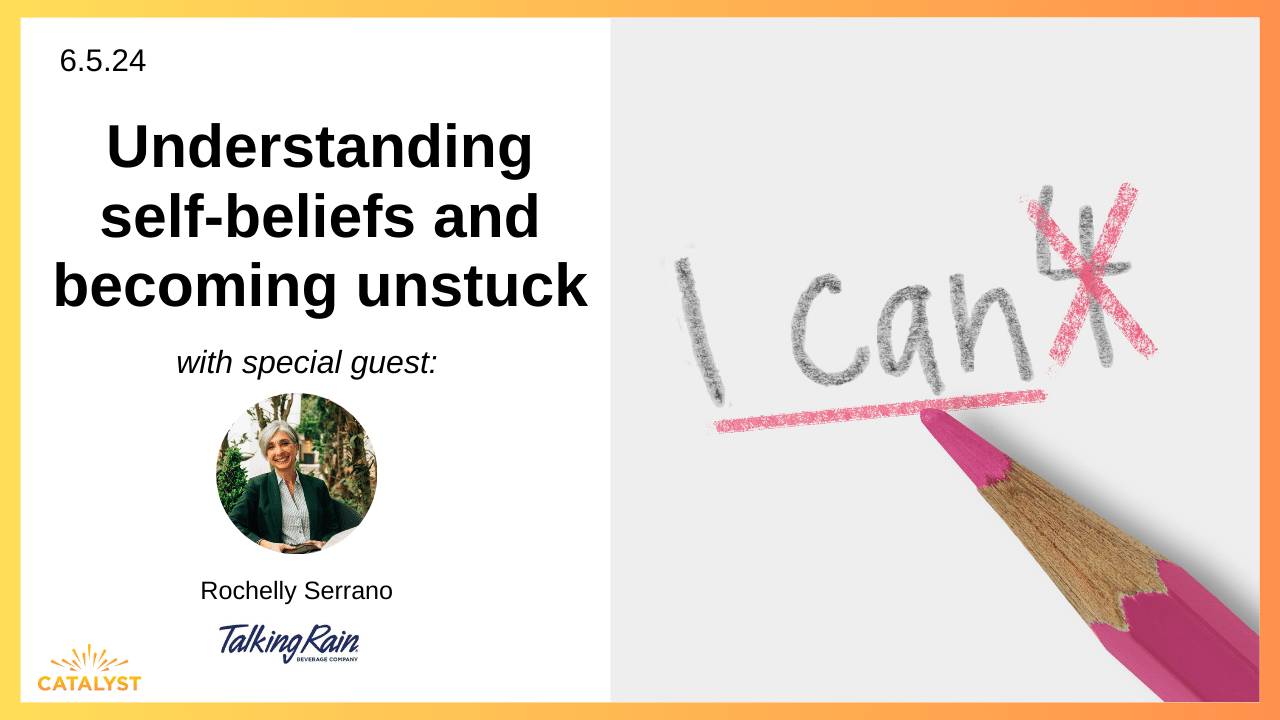 Understanding self-beliefs and becoming unstuck