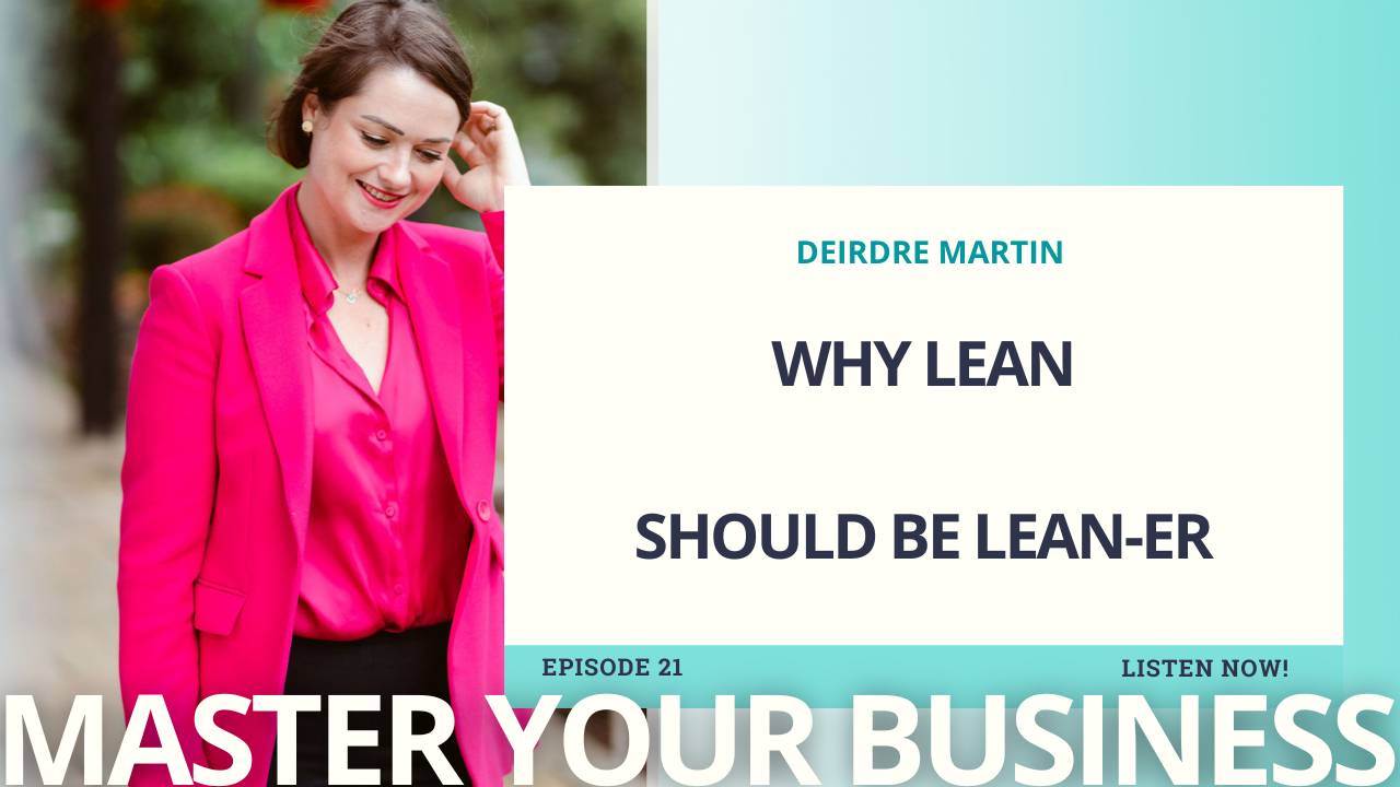 Why LEAN should be LEAN-ER
