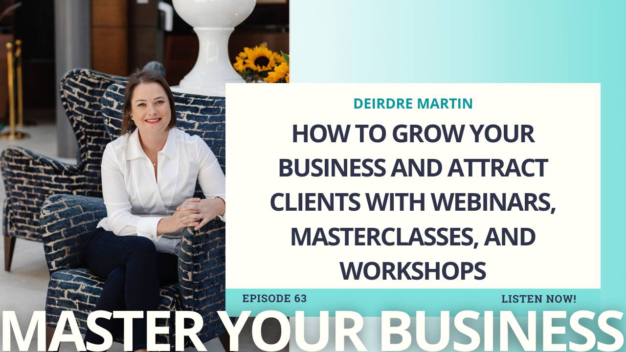 Grow Your Business With Webinars, Masterclasses, & Workshops