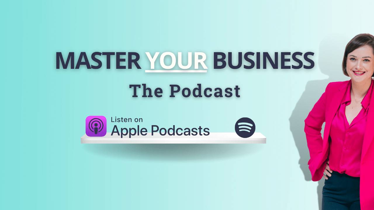 Master Your Business The Podcast Newlsetter