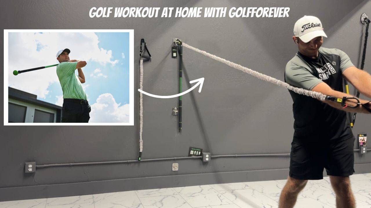 Golf Workout at Home: 10 Reasons to Use GolfForever