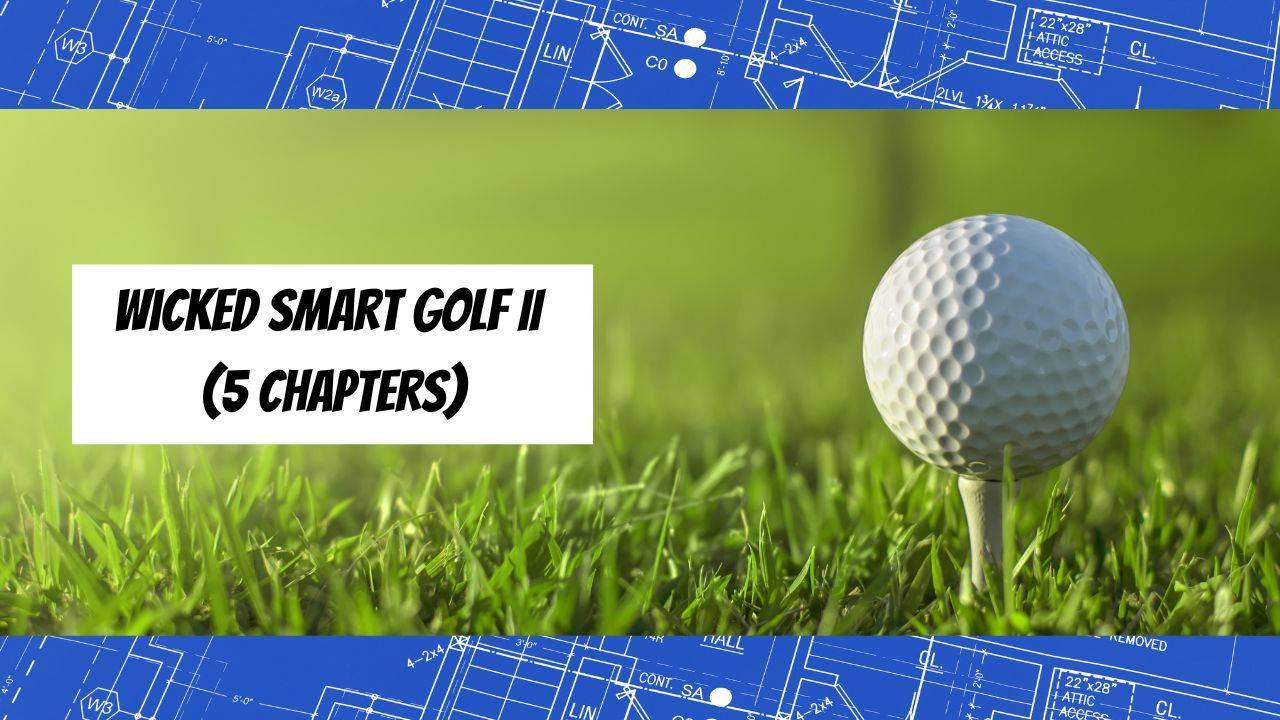 Wicked Smart Golf II (5 FREE Chapters)