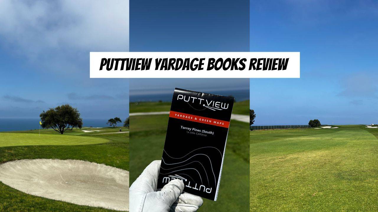PuttView Yardage Books Review: Better Than a Caddy?