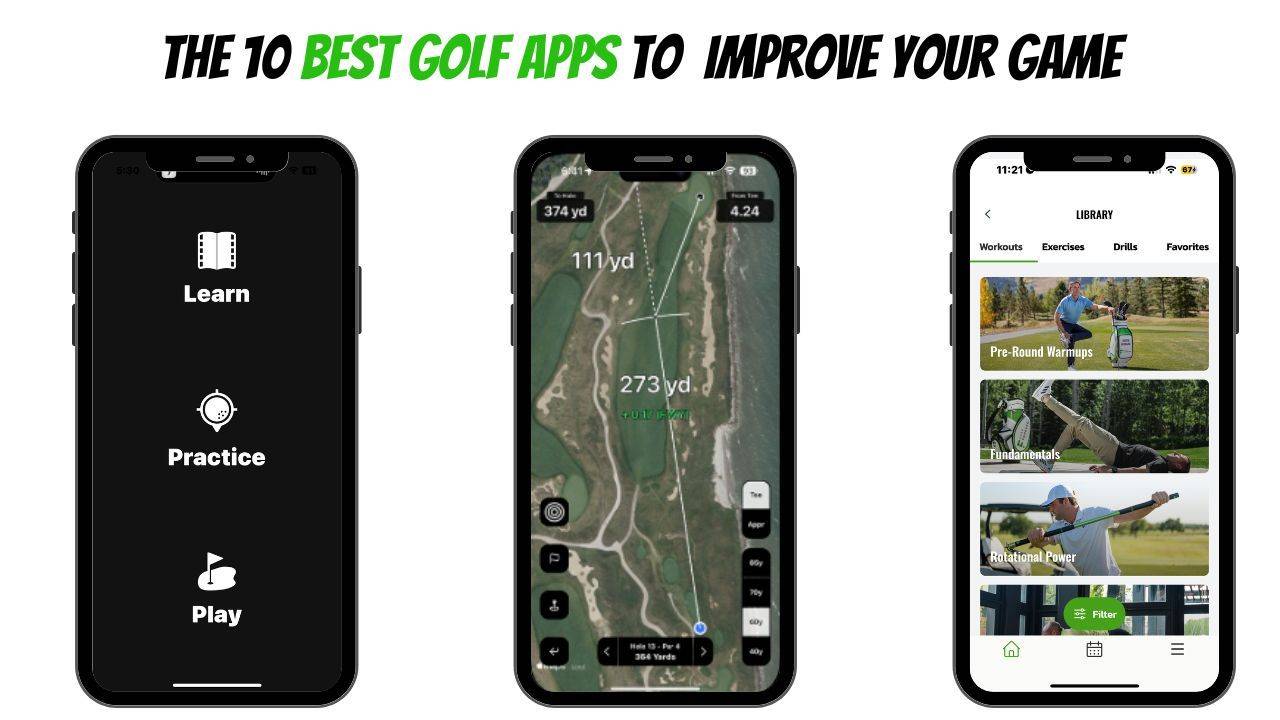 10 Best Golf Apps to Shoot Lower Scores Fast