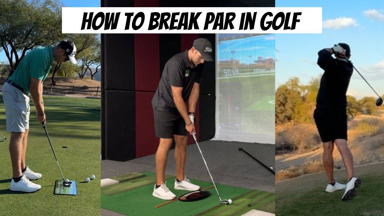 How to Break Par in Golf Consistently (10 Tips)