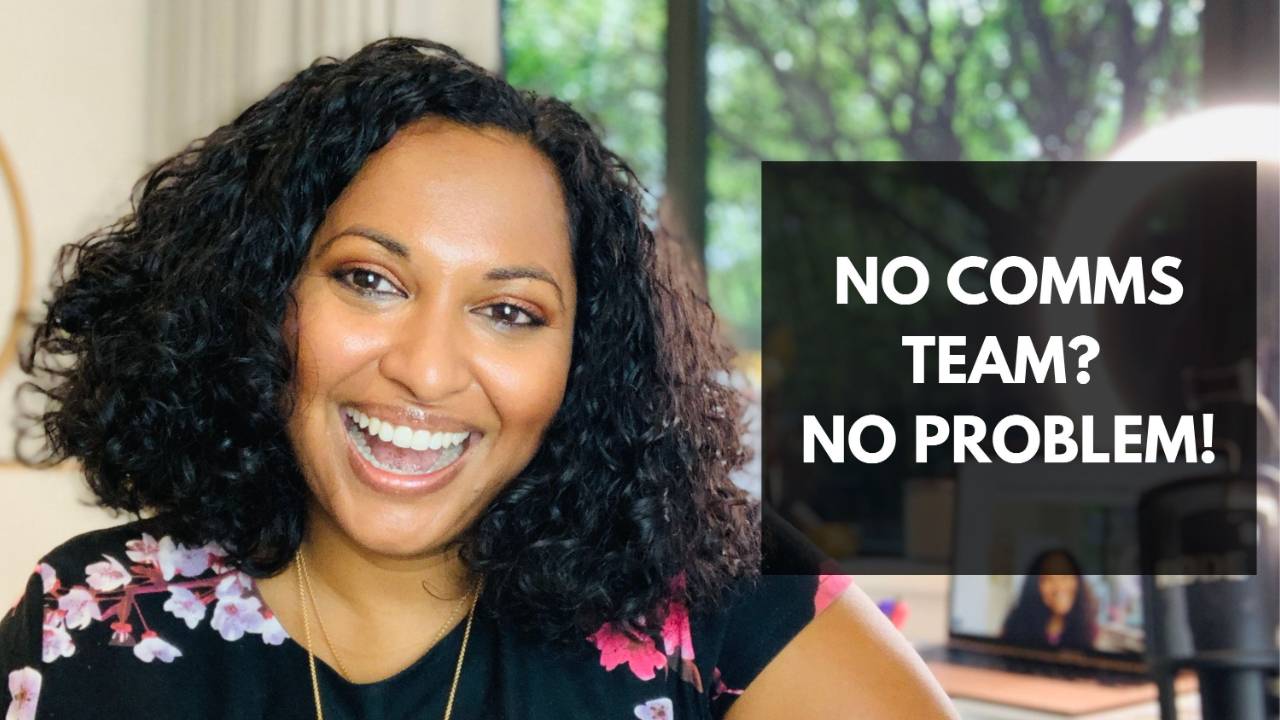 Blog - No Comms Team? No problem!