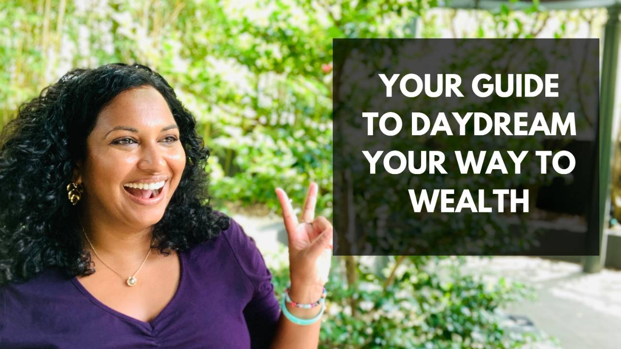 Blog - Your magical guide to daydreaming your way to more wealth
