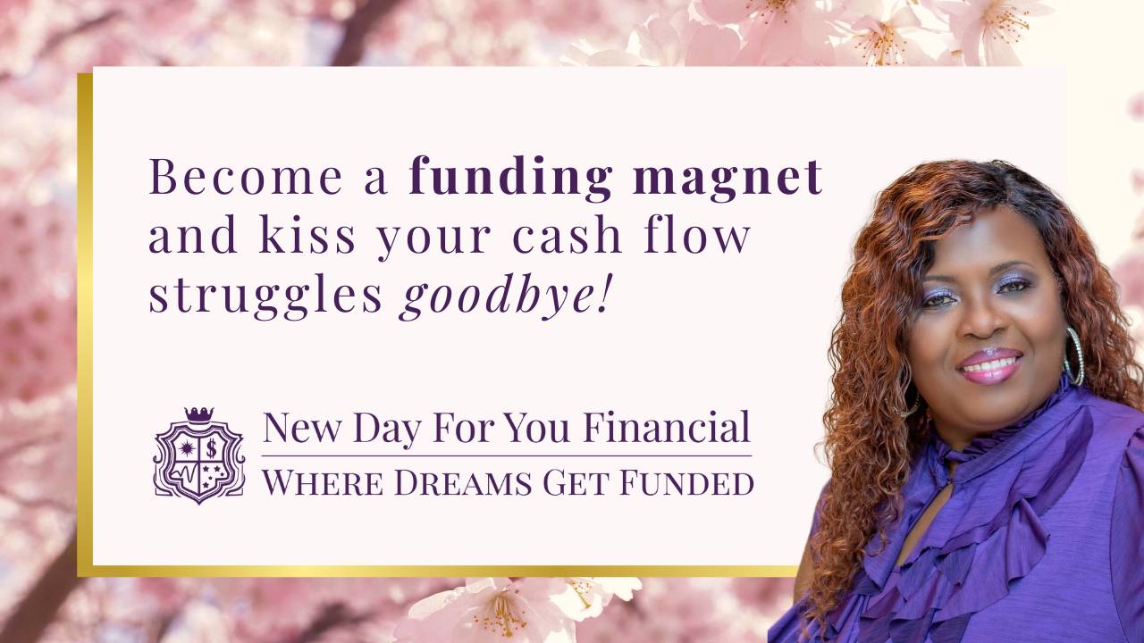 New Day For You Financial ☆ Fund Your Business
