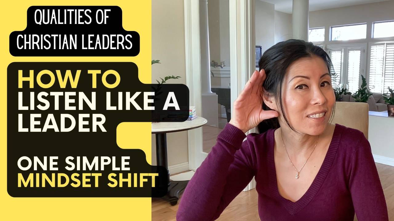 How to Listen Like a Leader: One Simple Mindset Shift