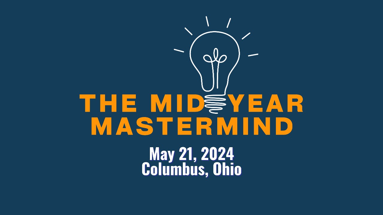 The Mid-Year Mastermind | Workshop for Real Estate Agents, Columbus