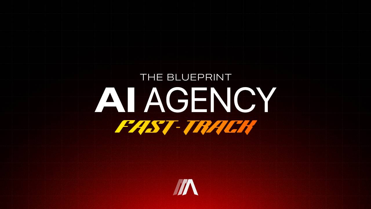 Fast-Track ⎮ AI Agency Accelerator