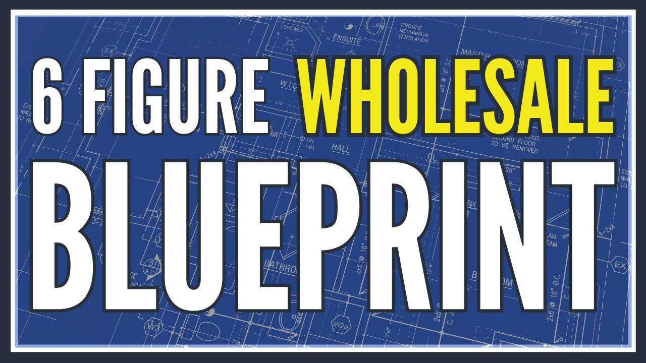 Mike Simmons' 6 Figure Wholesale Blueprint