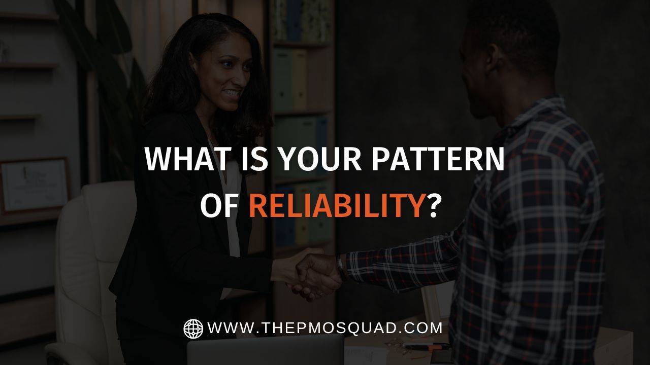 What is Your Pattern of Reliability?