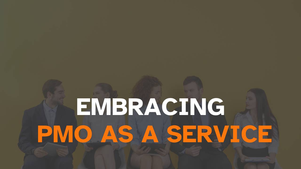 Embracing PMO as a Service | The PMO Squad