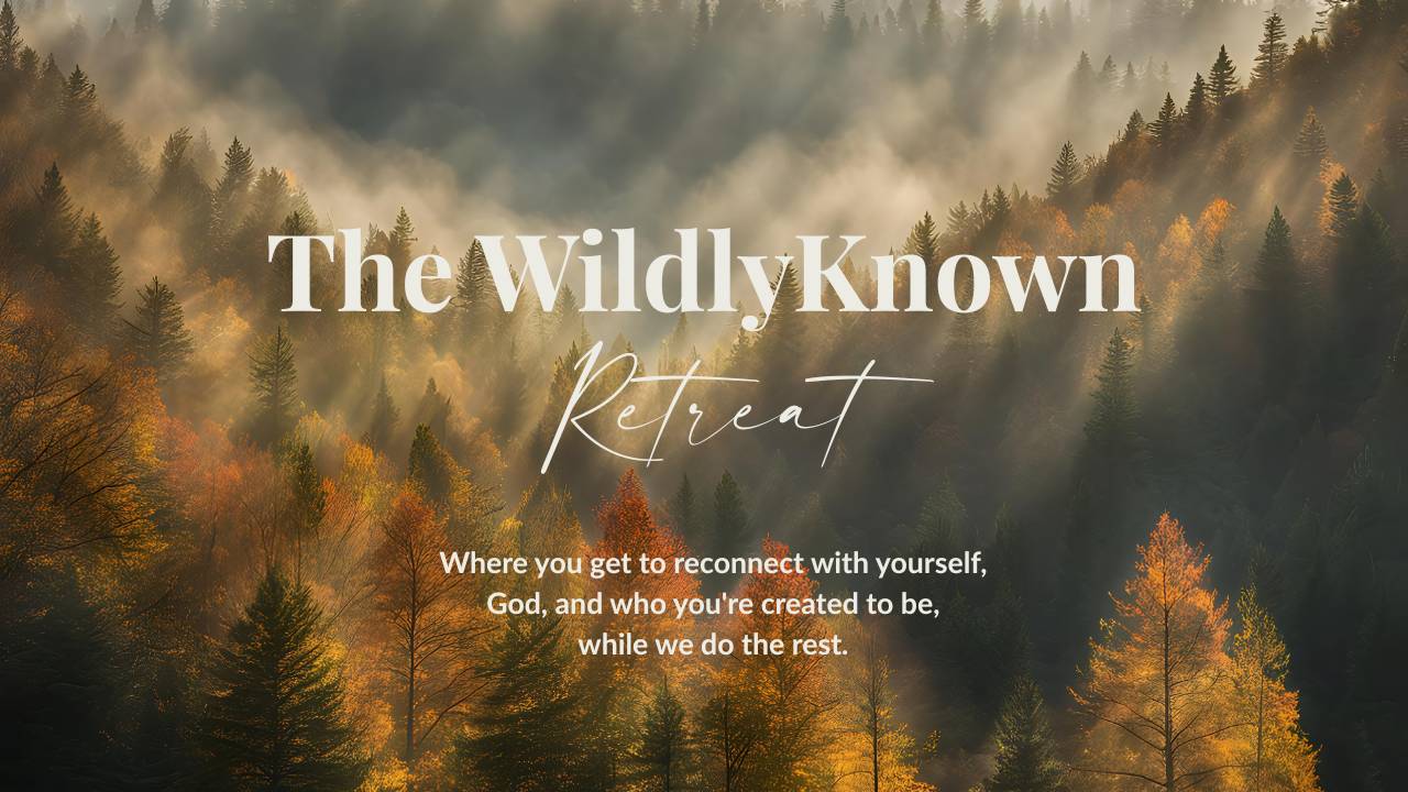 The WildlyKnown Retreat