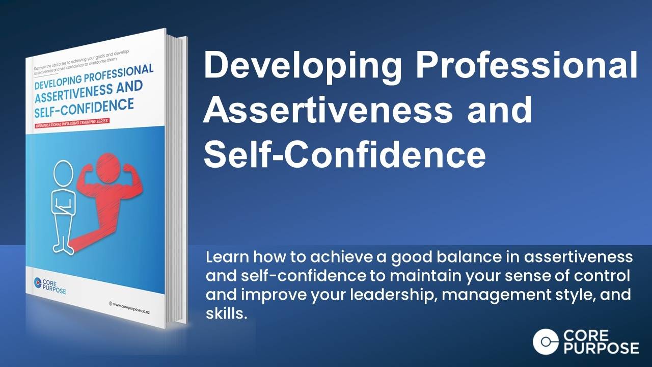 Developing Professional Assertiveness and Self-Confidence