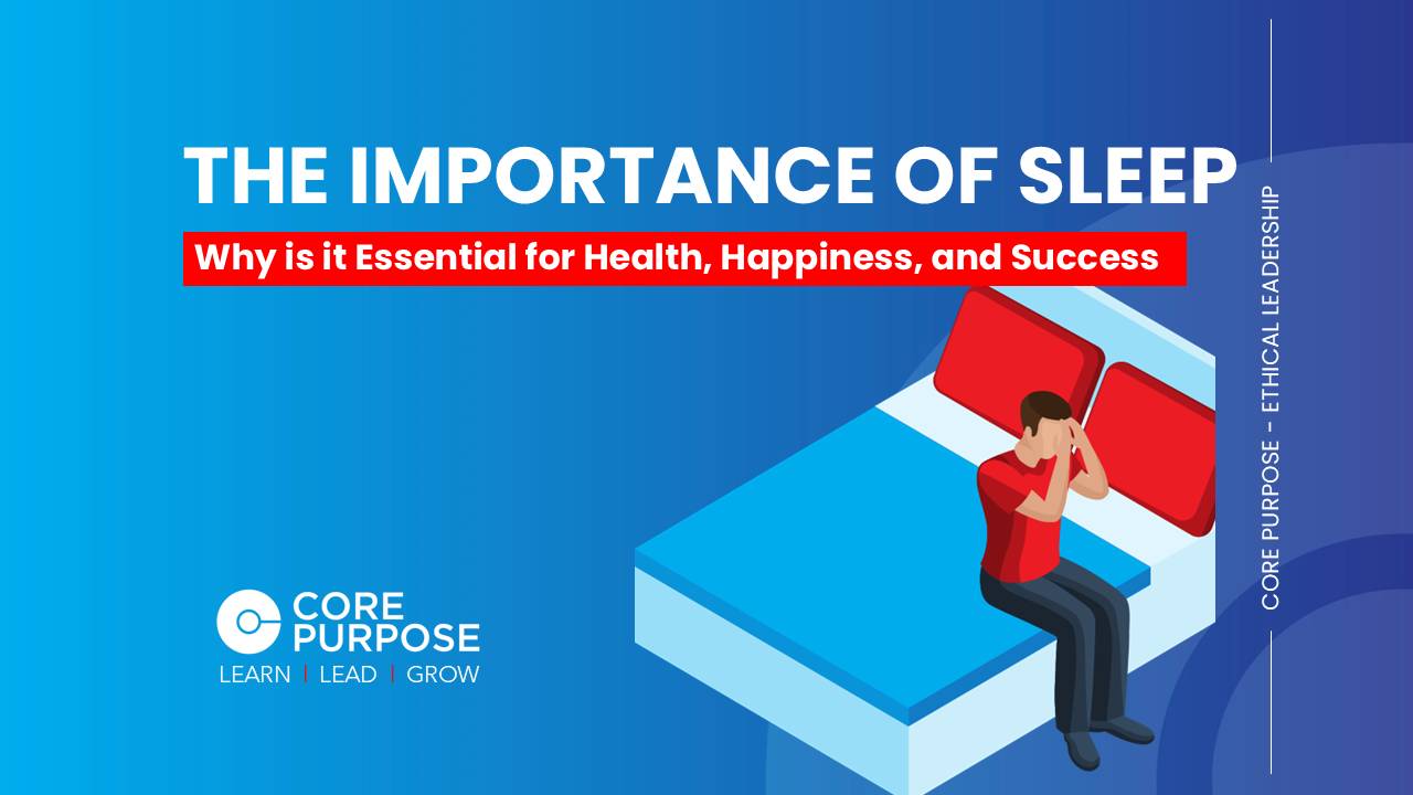 The Importance of Sleep