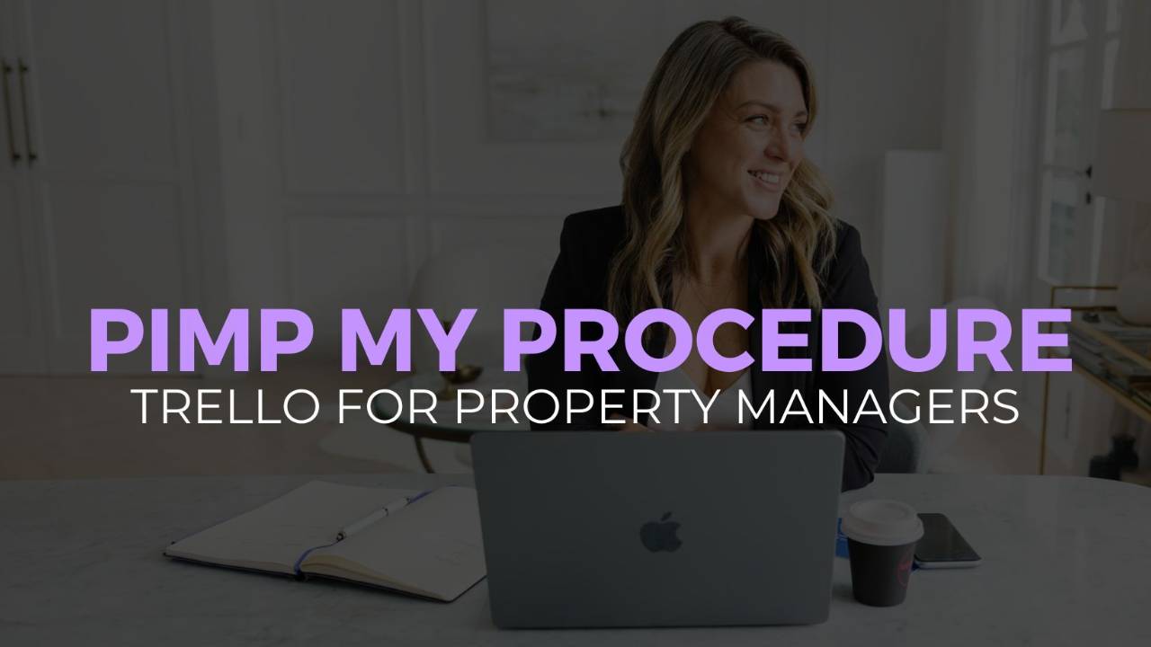 Pimp Your Property Management Procedures with Trello