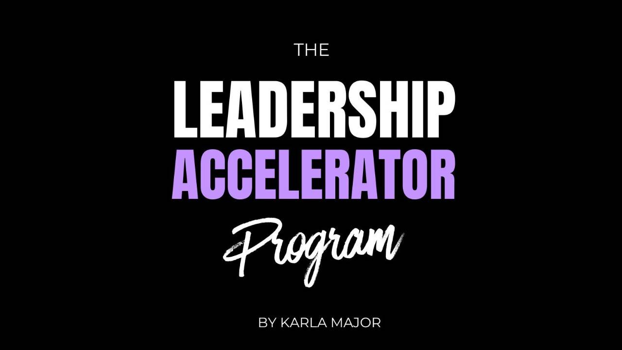 The Leadership Accelerator Program