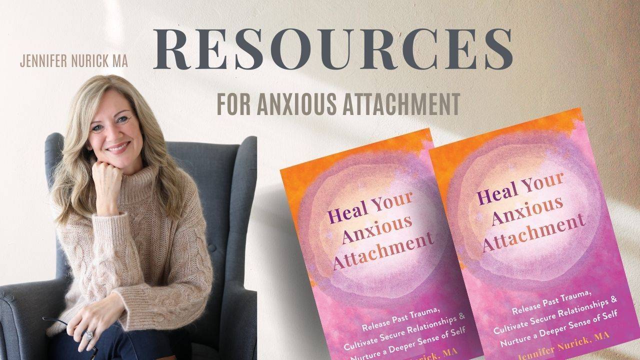 Resources for "Heal Your Anxious Attachment" book