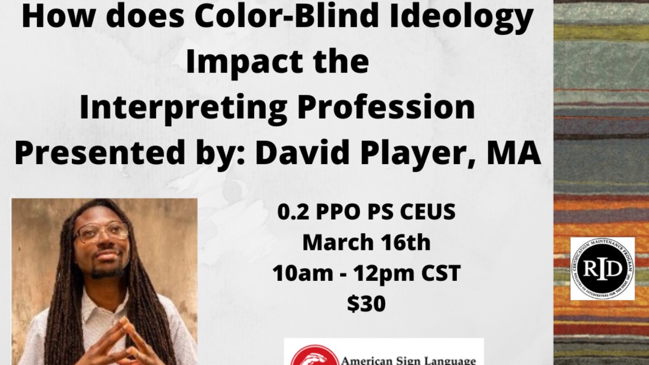 How does Color-Blind Ideology Impact the Interpreting Profession