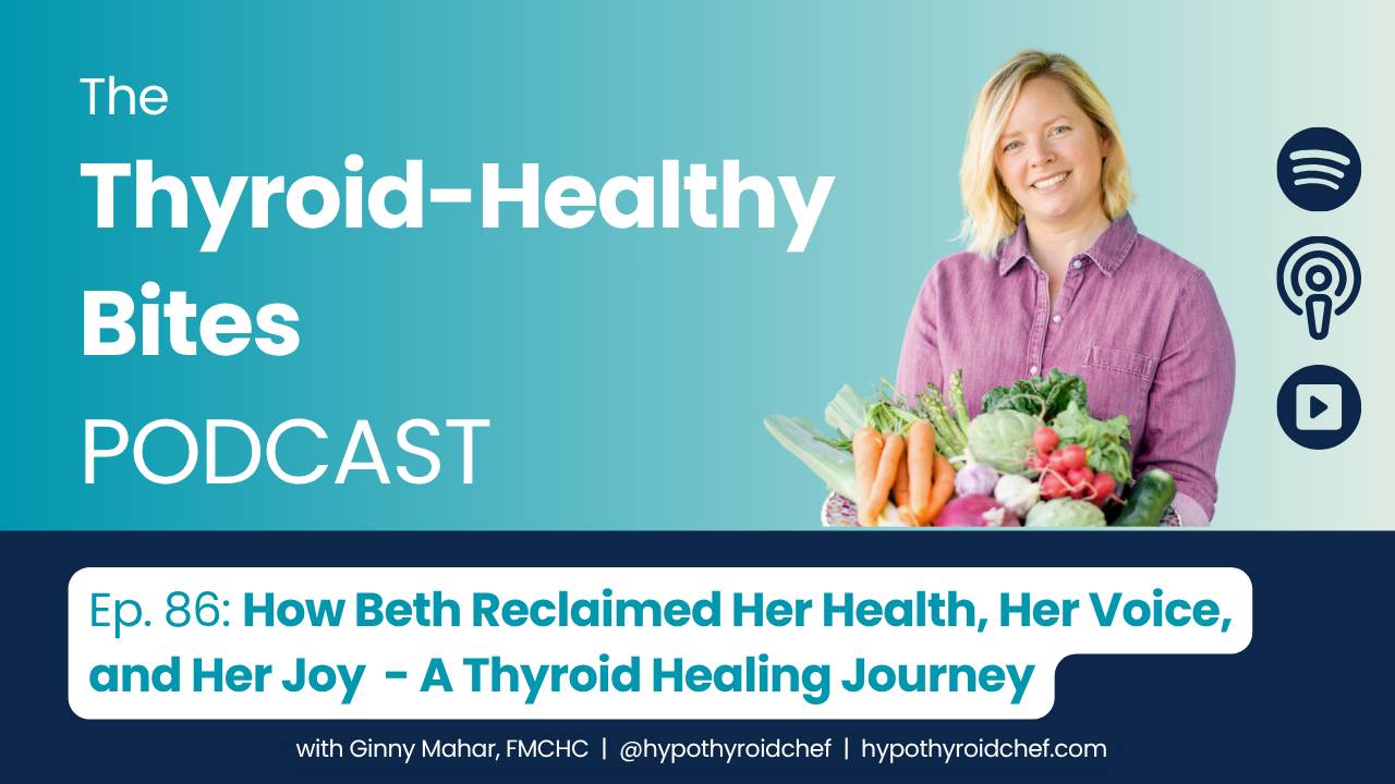 Finding Her Voice Again: Beth’s Thyroid Healing Journey
