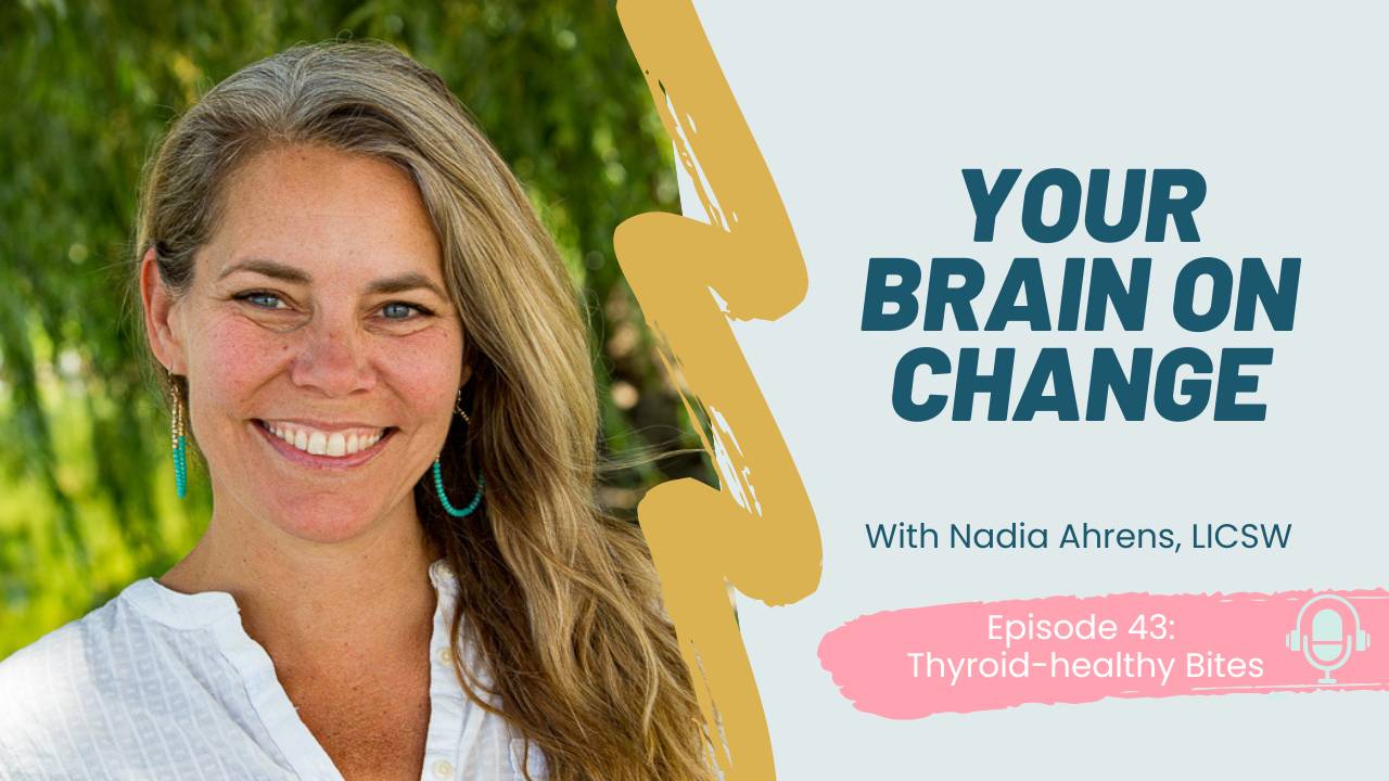 Your Brain on Change with Nadia Ahrens
