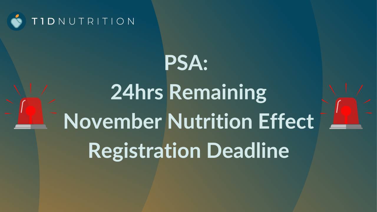 24hrs Remaining to Register in the November Nutrition Effect Program