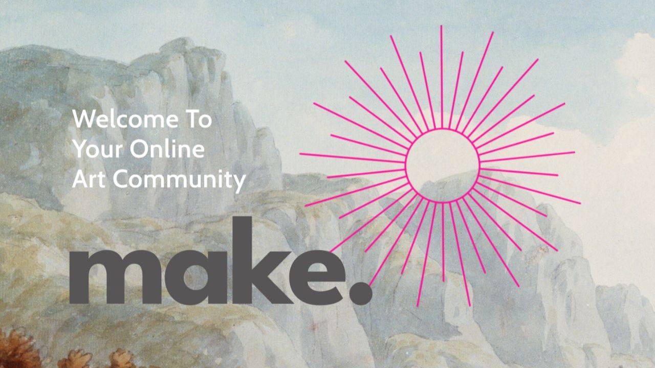 MAKE - Reconnect With Your Creative Practice.