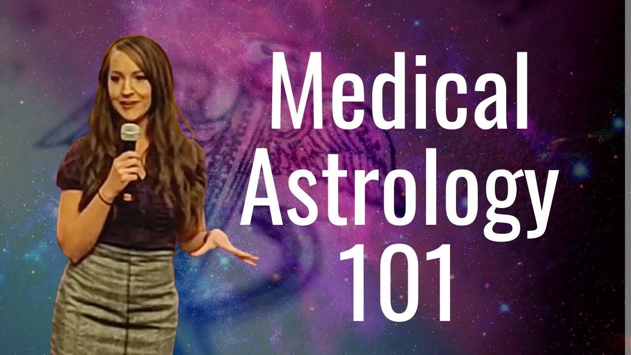What Is Medical Astrology-How Can It Help You | Astrology with Heather