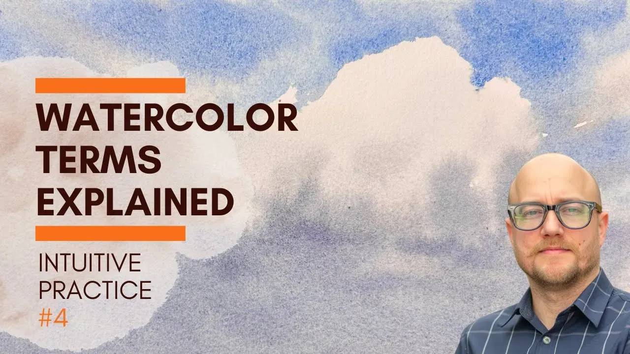 Common Watercolor Terms | Learn to Paint Watercolor