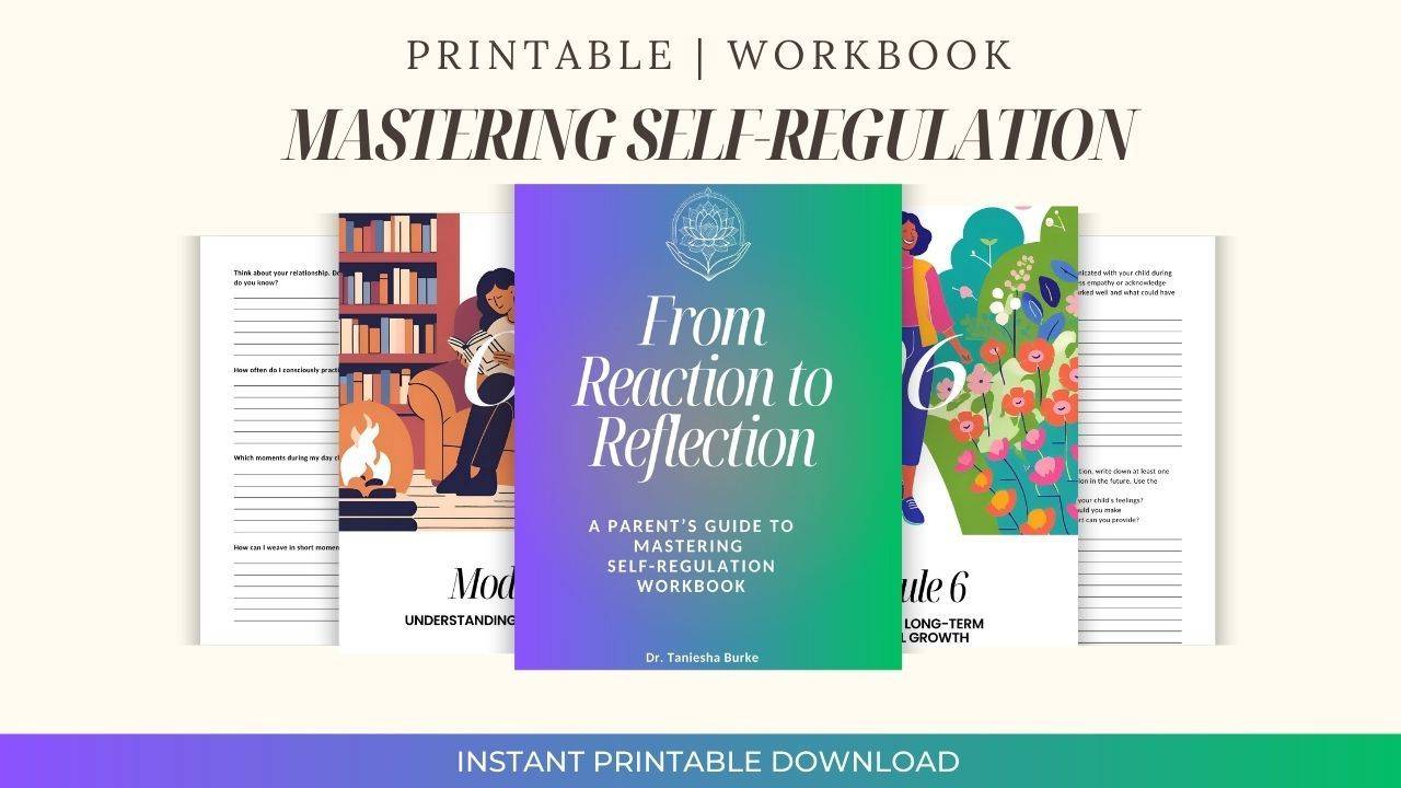 From Reaction to Reflection: Mastering Self-Regulation Workbook
