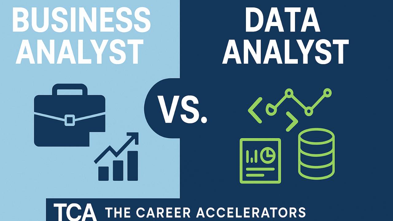 Business Analyst vs. Data Analyst: Which is Right for You?