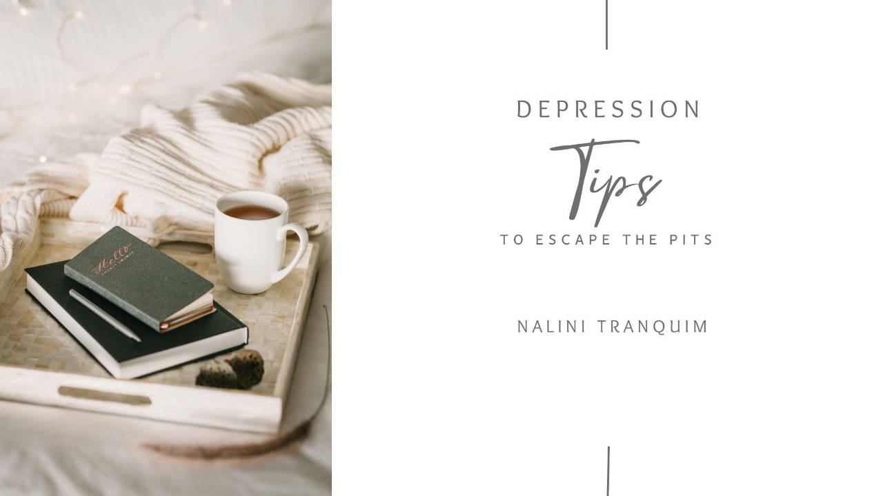 DEPRESSION - TIPS TO ESCAPE THE PITS