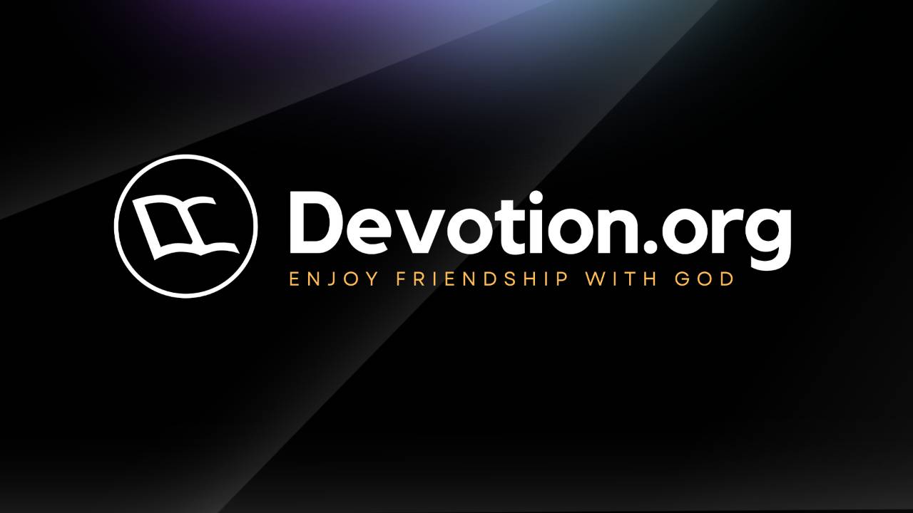 Devotion.org | Enjoy Friendship with God