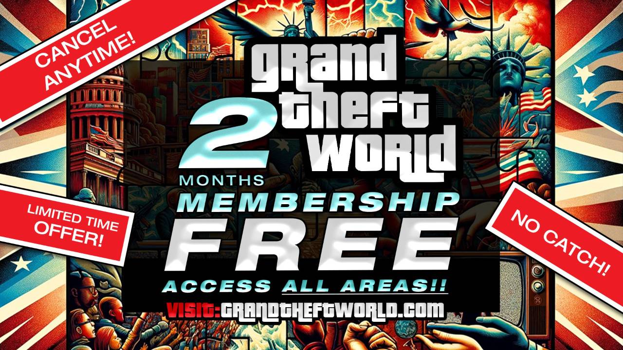 Grand Theft World | 2-Months Free Membership Offer