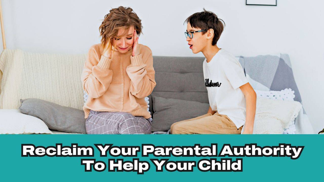 Reclaim Your Parental Authority To Help Your Child | ADHD Dude