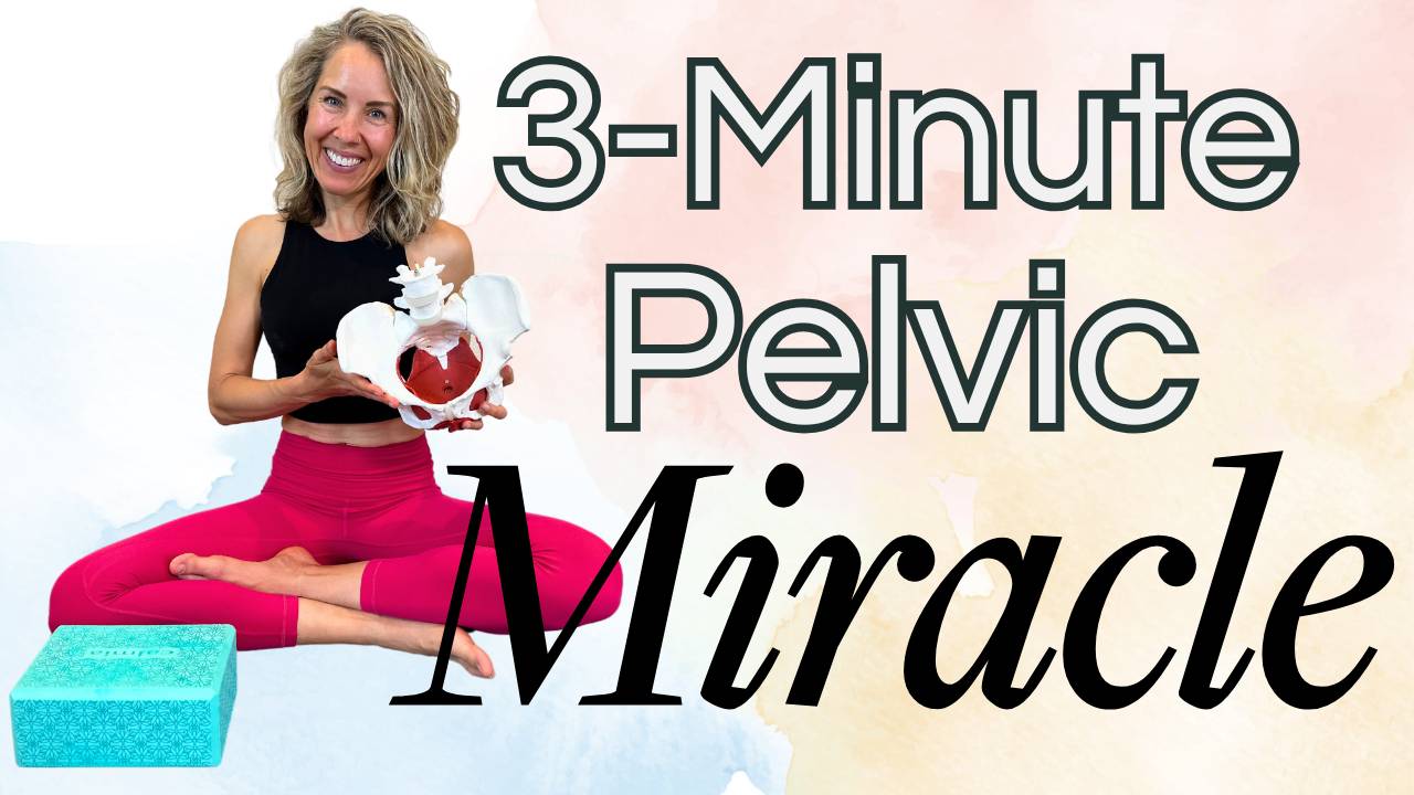The 3-Minute Miracle for Pelvic Floor Relief