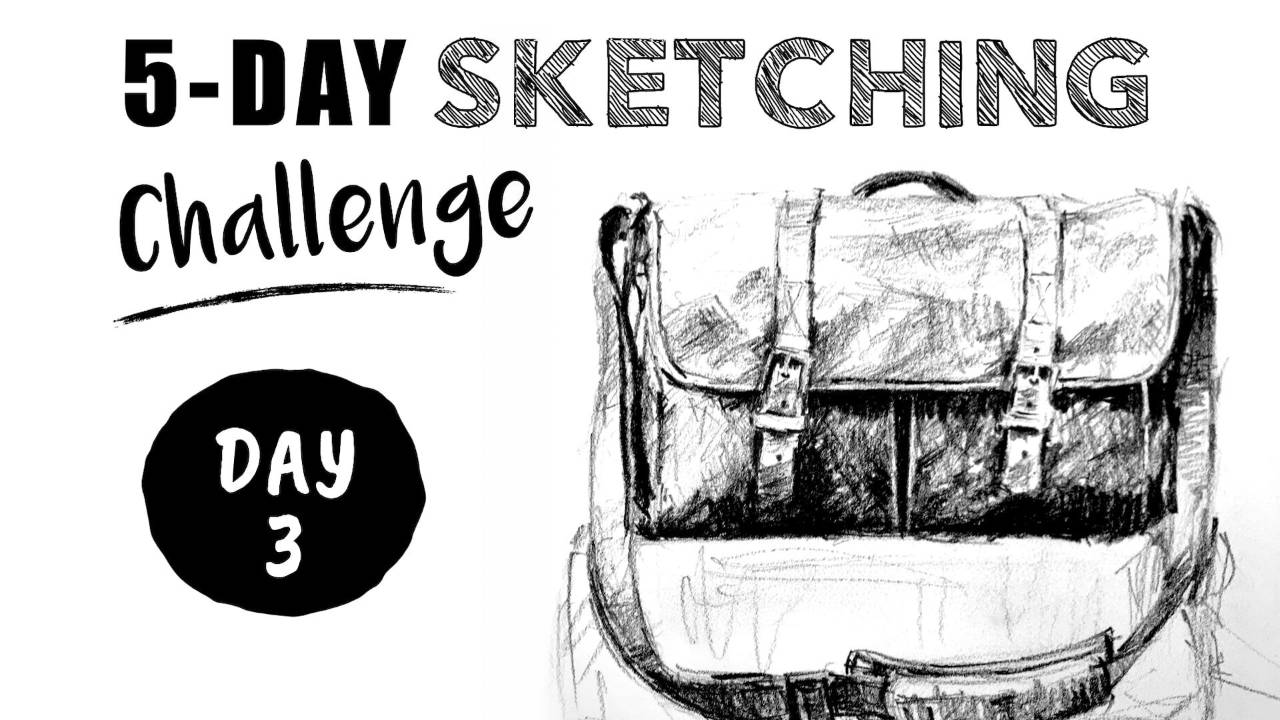 5-Day Sketching - Part 3