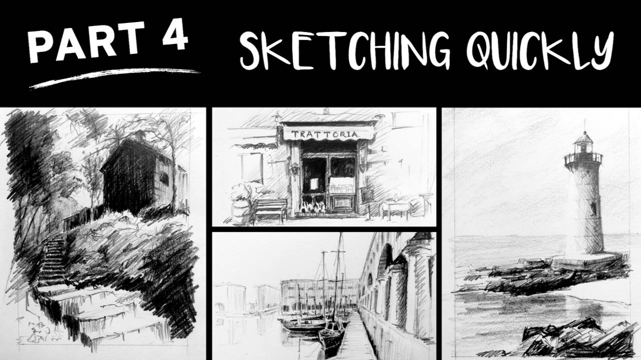 How to Sketch Places Quickly - Part 4 of 5