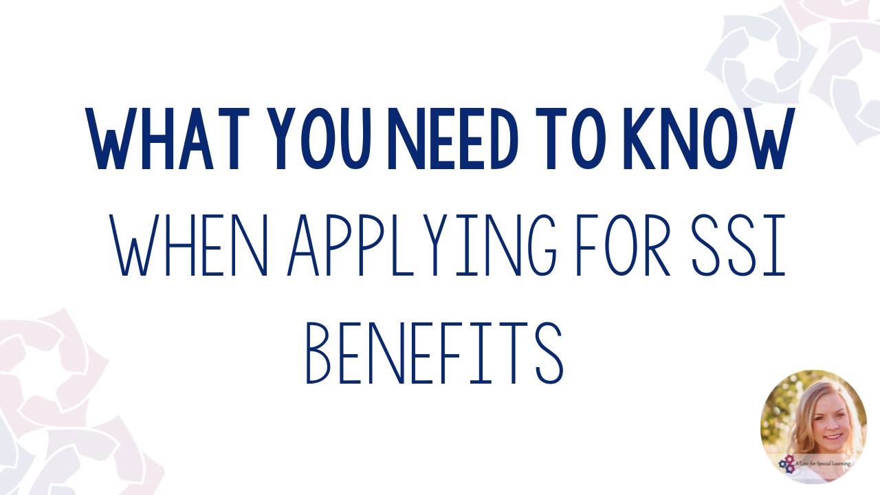 What You Need to Know When Applying for SSI