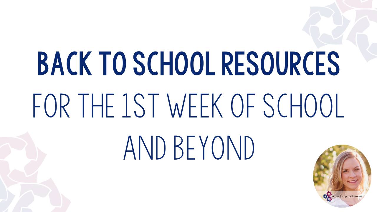 Back to School Resources for the 1st Week of School and Beyond