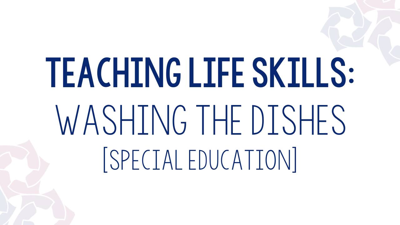 How To Teach: Doing The Dishes