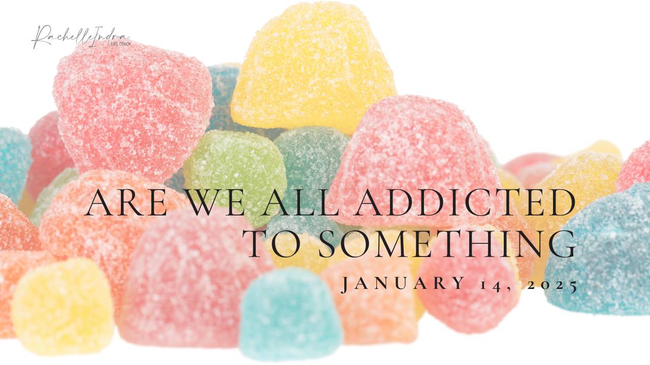 Are We All Addicted to Something