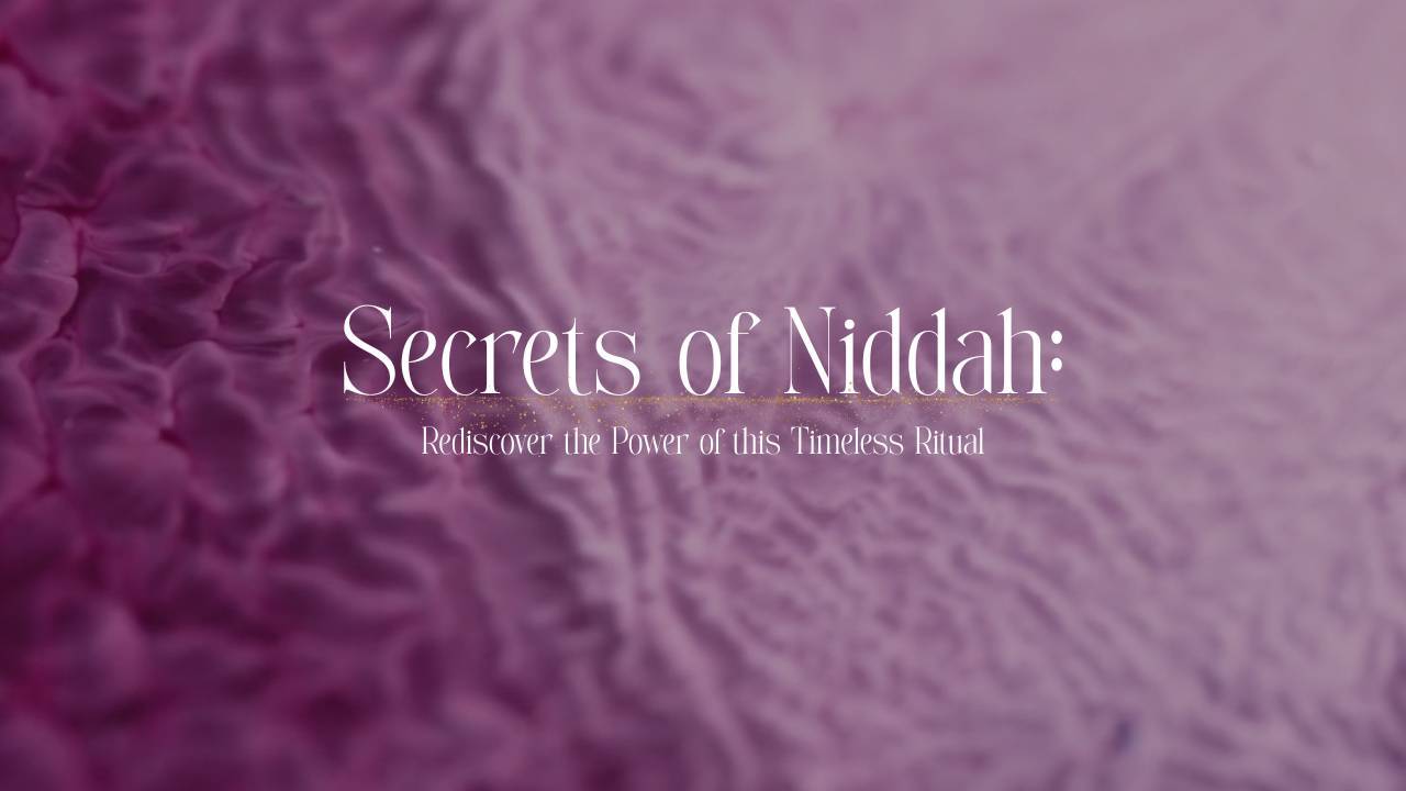 Secrets of Niddah