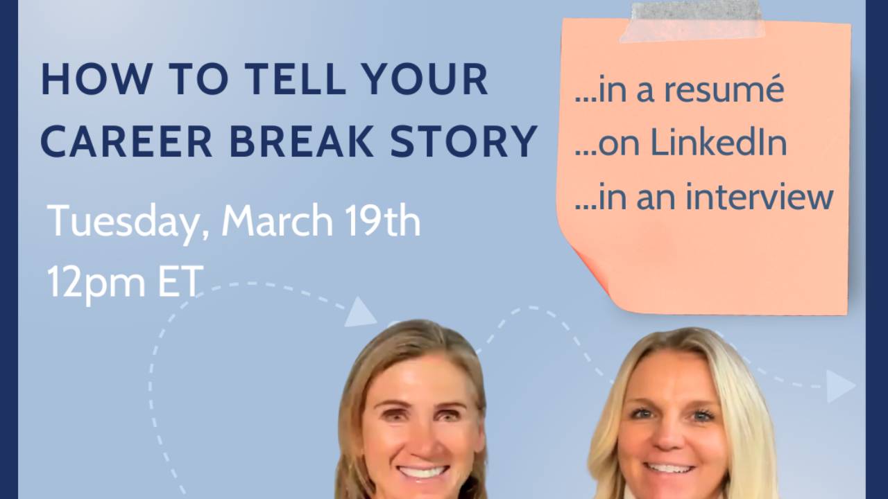 How To Tell Your Career Break Story RECORDING