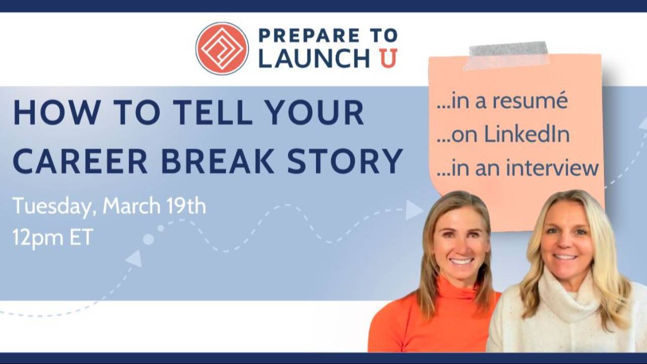 How to Tell Your Career Break Story