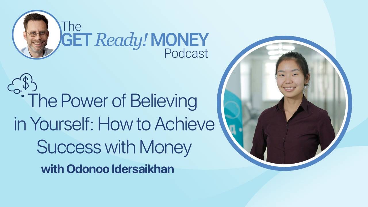 The Power of Believing in Yourself: How to Achieve Success with Money